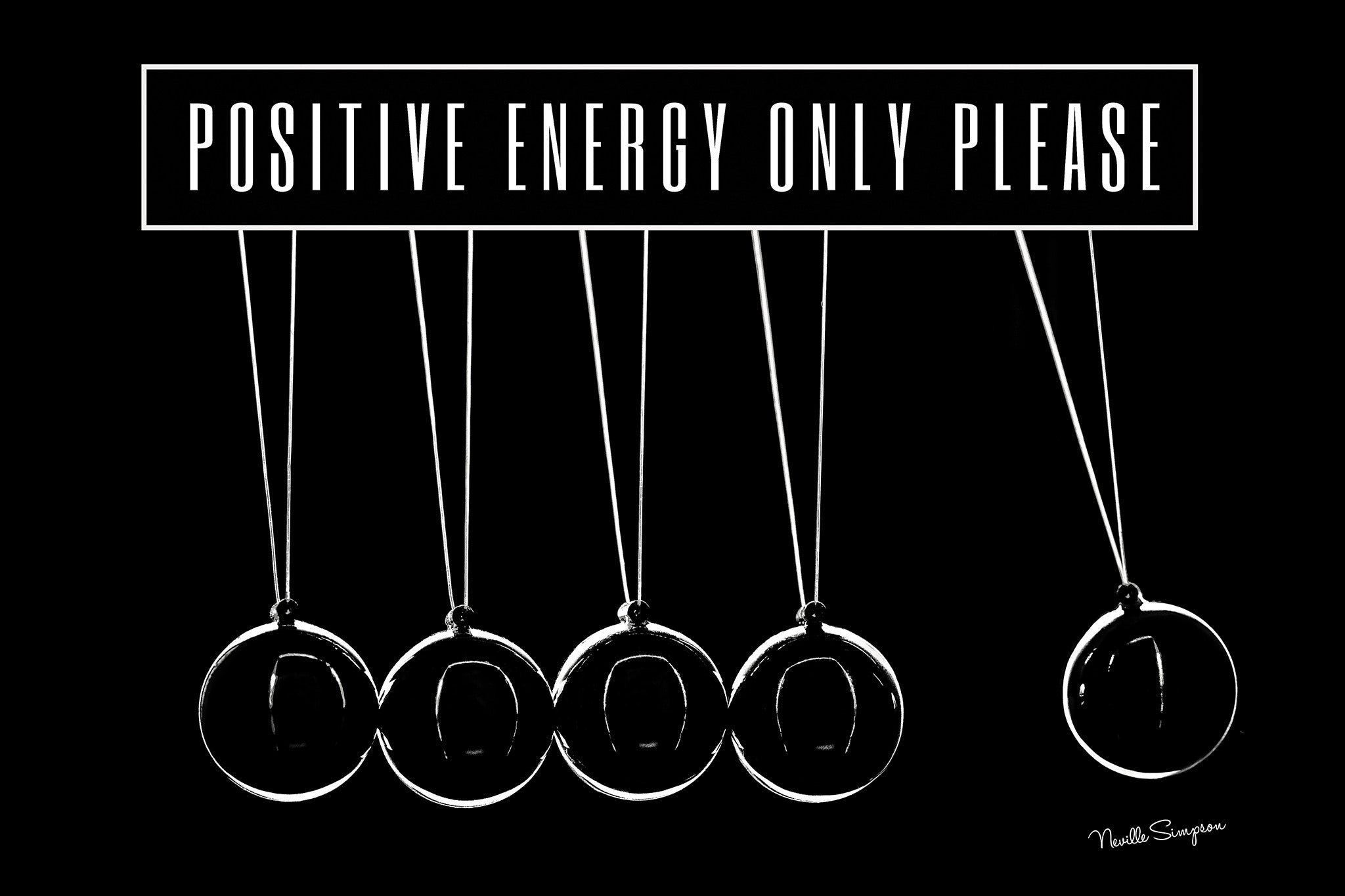 Positive Energy Only Please - HSV and Beyond Art Gallery